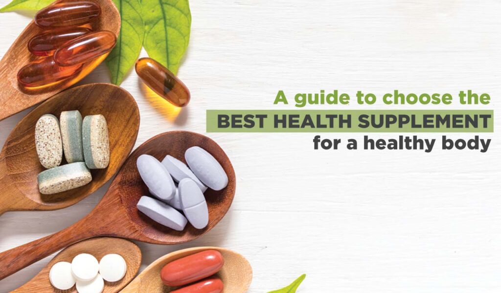 List of Health Supplements to Choose for a Healthy Body – Dr Morepen
